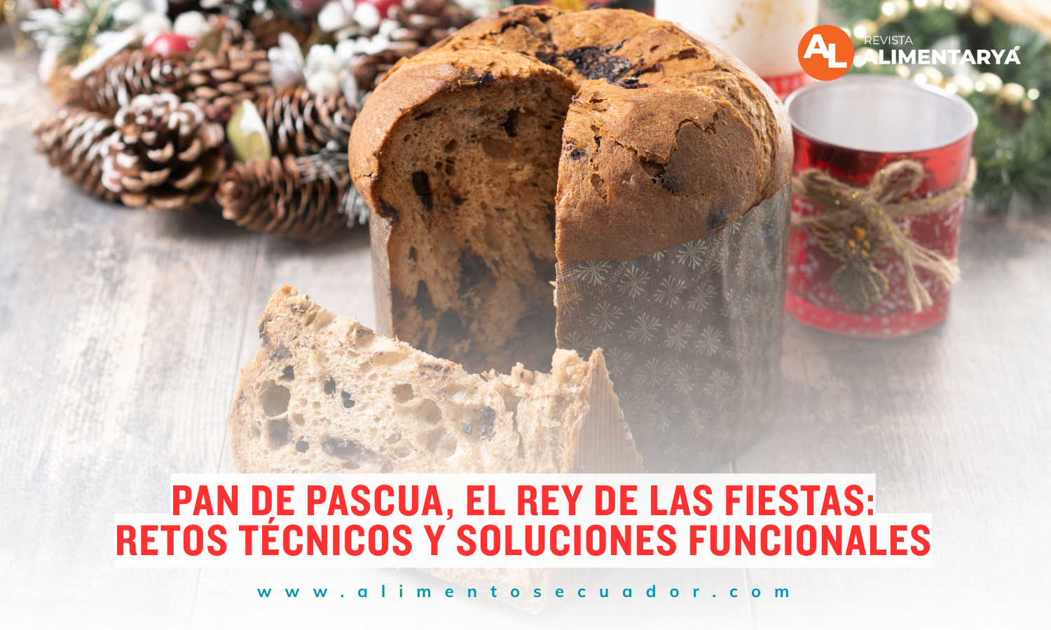 PAN DE PASCUA, EL REY DE LAS FIESTAS: RETOS TÉCNICOS Y SOLUCIONES ...